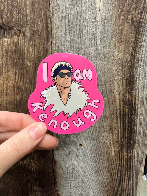 “I am Kenough” Sticker